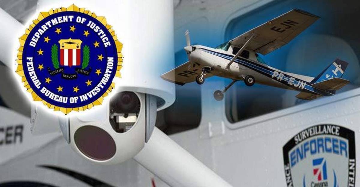 Using Fake Corporations FBI Built its Own 'Air Force' to Spy Inside the ...